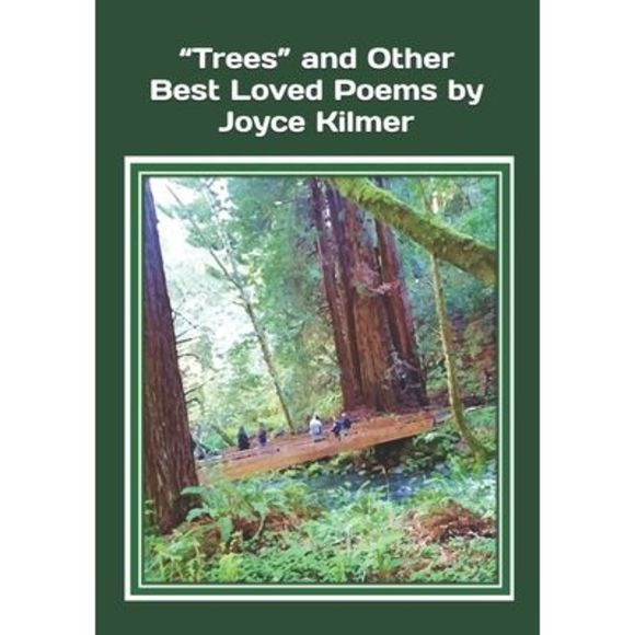 Celia Ross | Other | Trees And Other Best Loved Poems By Joyce Kilmer ...